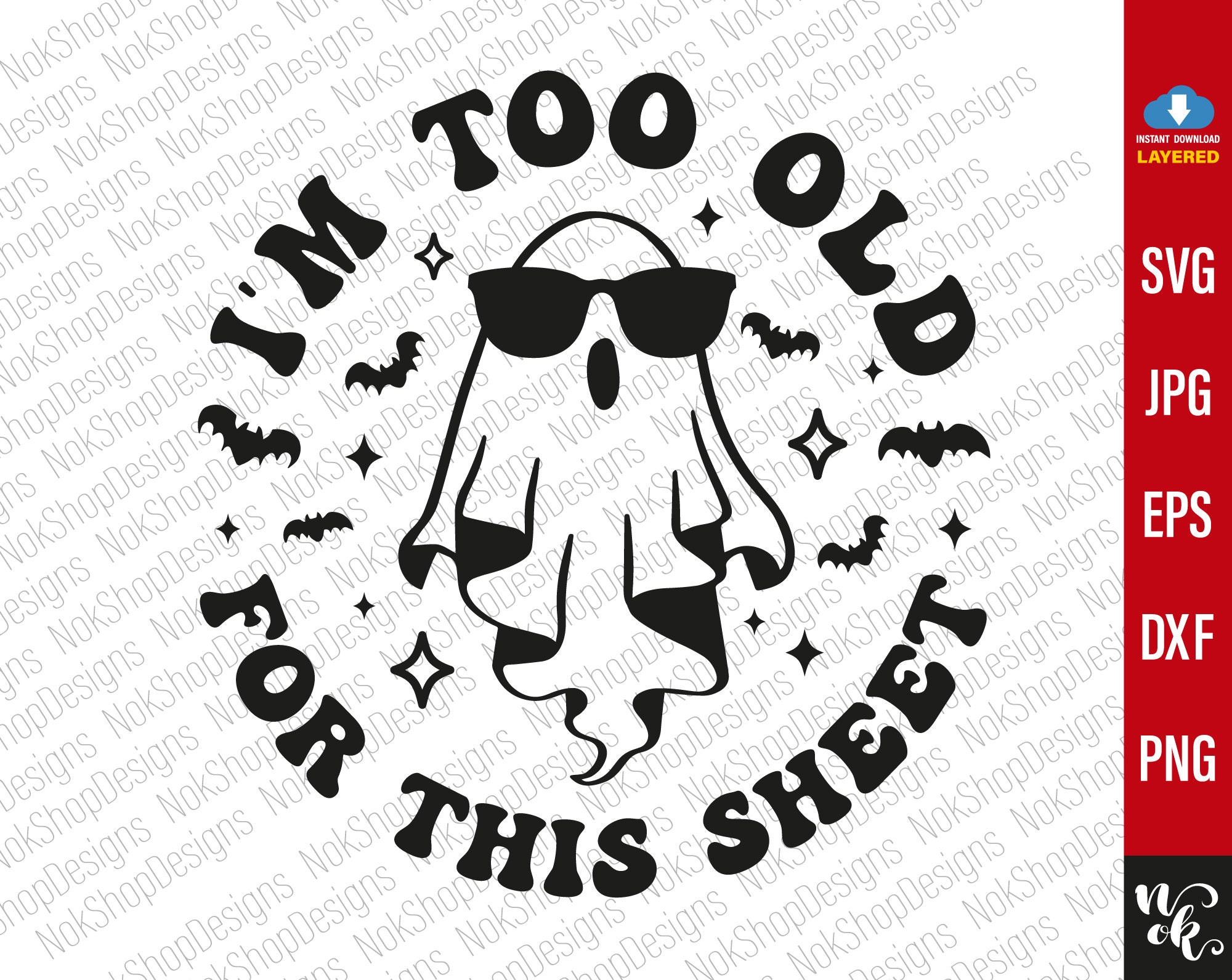 Halloween Svg I'm Too Old for This Sheet for Mom - Etsy