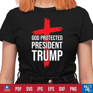 God Protected President Trump Svg, Trump 2024 Survivor Shirt Svg Cut ...