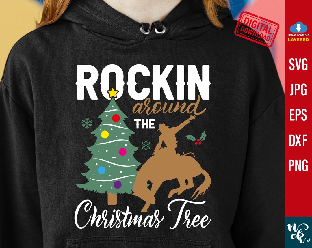 Rockin Around the Christmas Tree Svg, Christmas Svg, Country Christmas ...