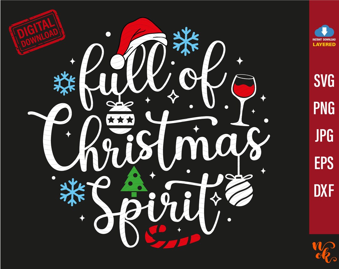 Full of Christmas Spirit SVG: Christmas Cheer Design (digital Download ...