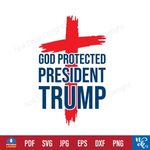 God Protected President Trump Svg, Trump 2024 Survivor Shirt Svg Cut ...