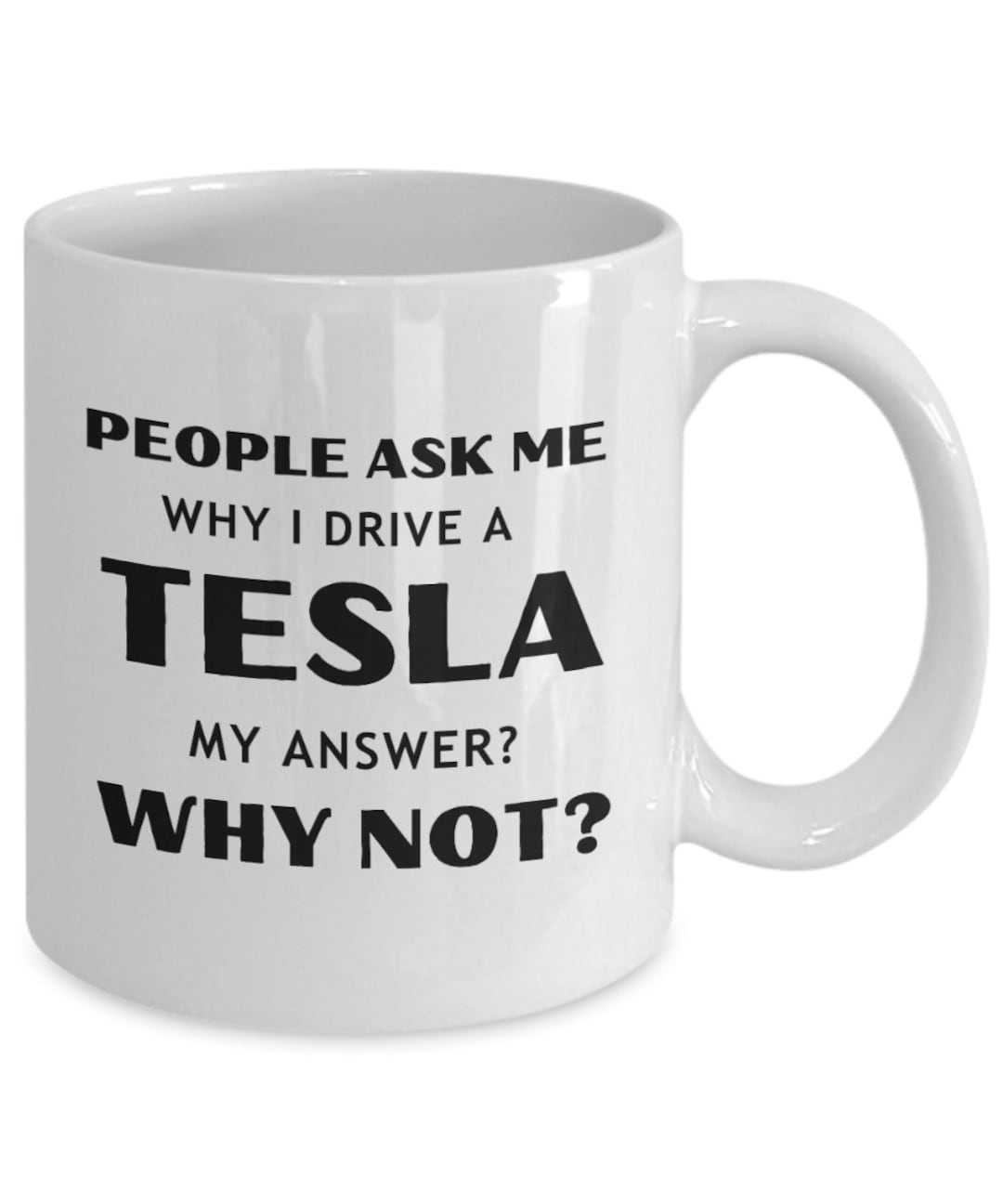 Funny Tesla Gift Mug for Tesla Owner for Birthday Any Occasion Coffee ...