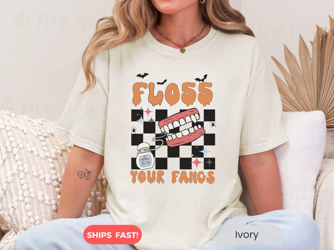 Floss Your Fangs Halloween Comfort Colors Tshirt Fall Dentist Halloween ...