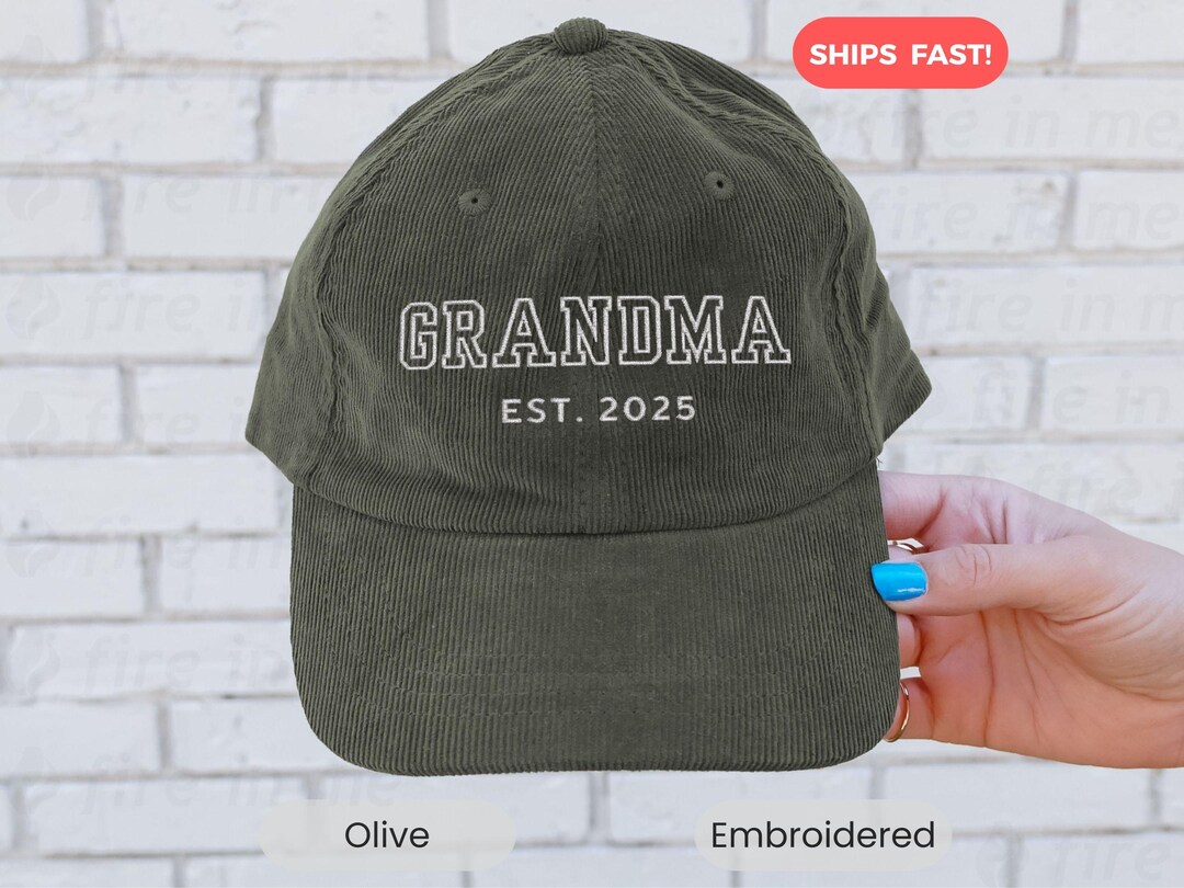 Grandma Custom Corduroy Hat Embroidered Est Date New Grandmother ...