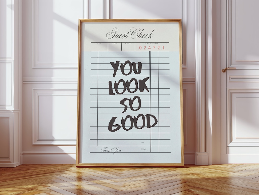 You Look so Good Guest Check Printable Wall Art | Vintage Guest Check ...