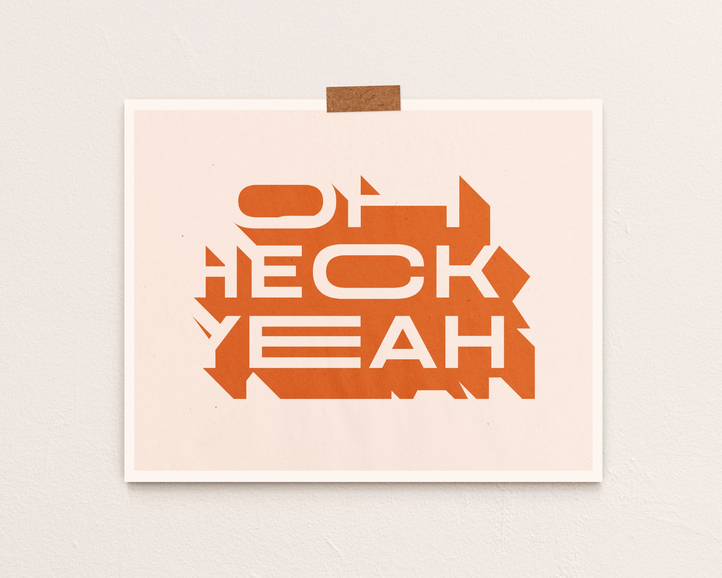 Oh Heck Yeah Art Print Bold Living Room Wall Decor Retro | Etsy