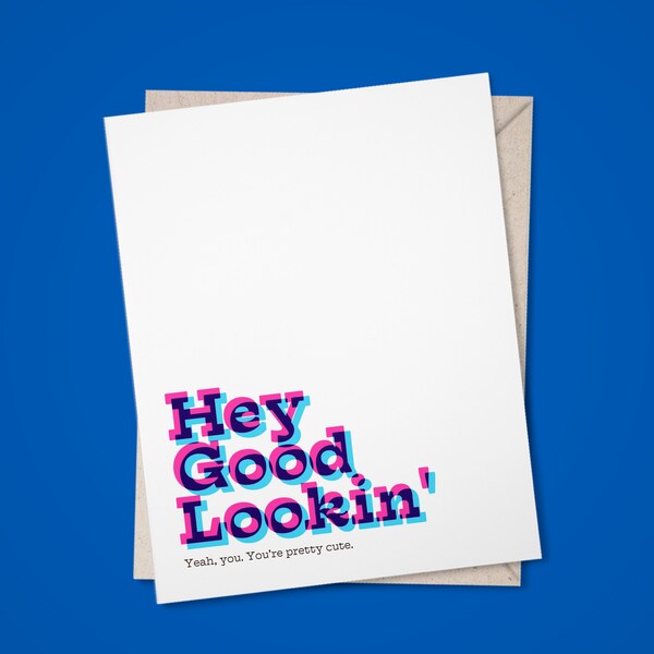 Hey Good Lookin - Etsy