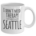 Seattle Coffee Mug Love Seattle Gift Dreaming of Seattle Moving to ...