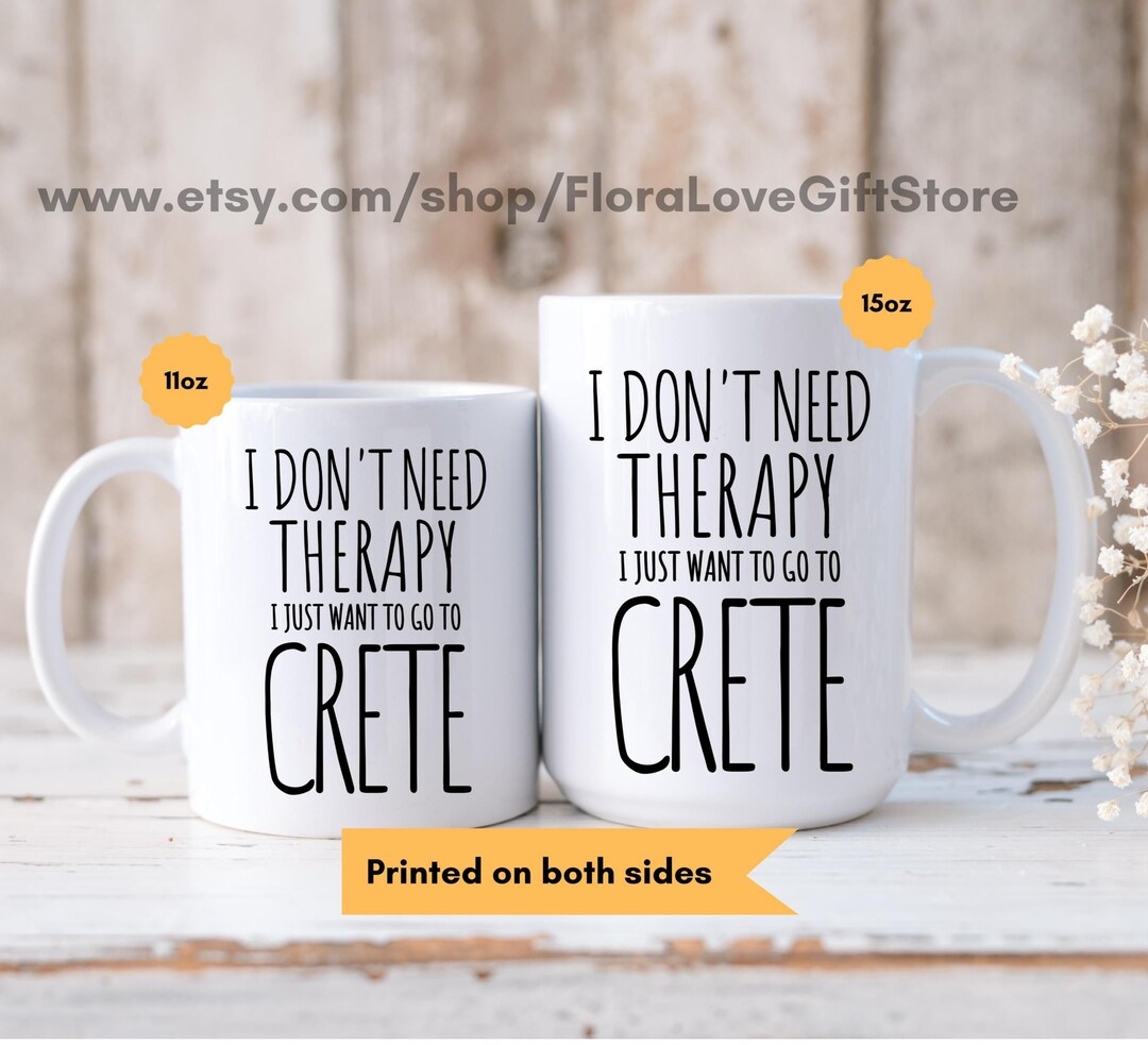 Crete Gift, Crete Therapy Mug for Greek Island Vacation Gift Holiday ...