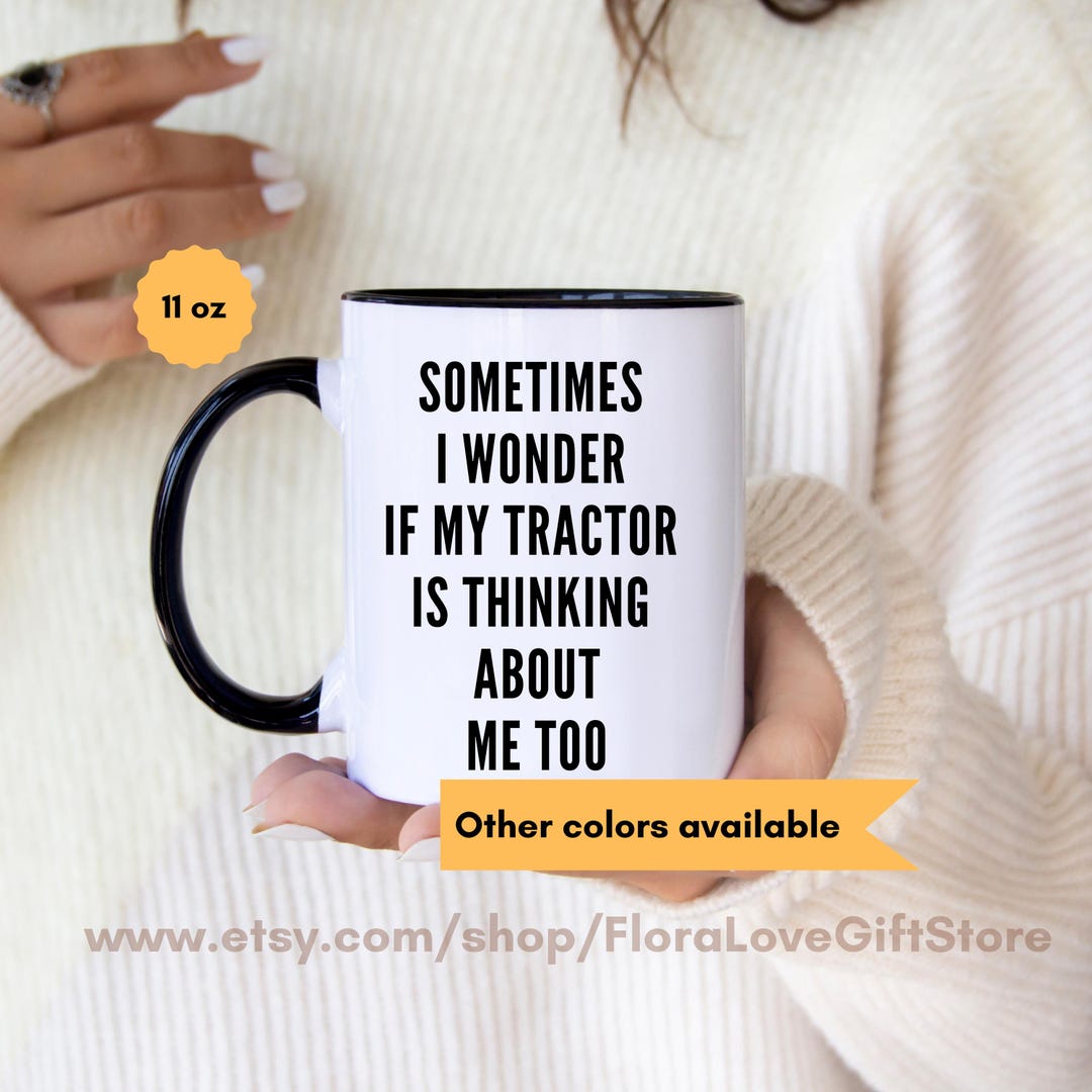 Funny Tractor Mug Love My Tractor Coffee Mug for Tractor Lover Farmer ...
