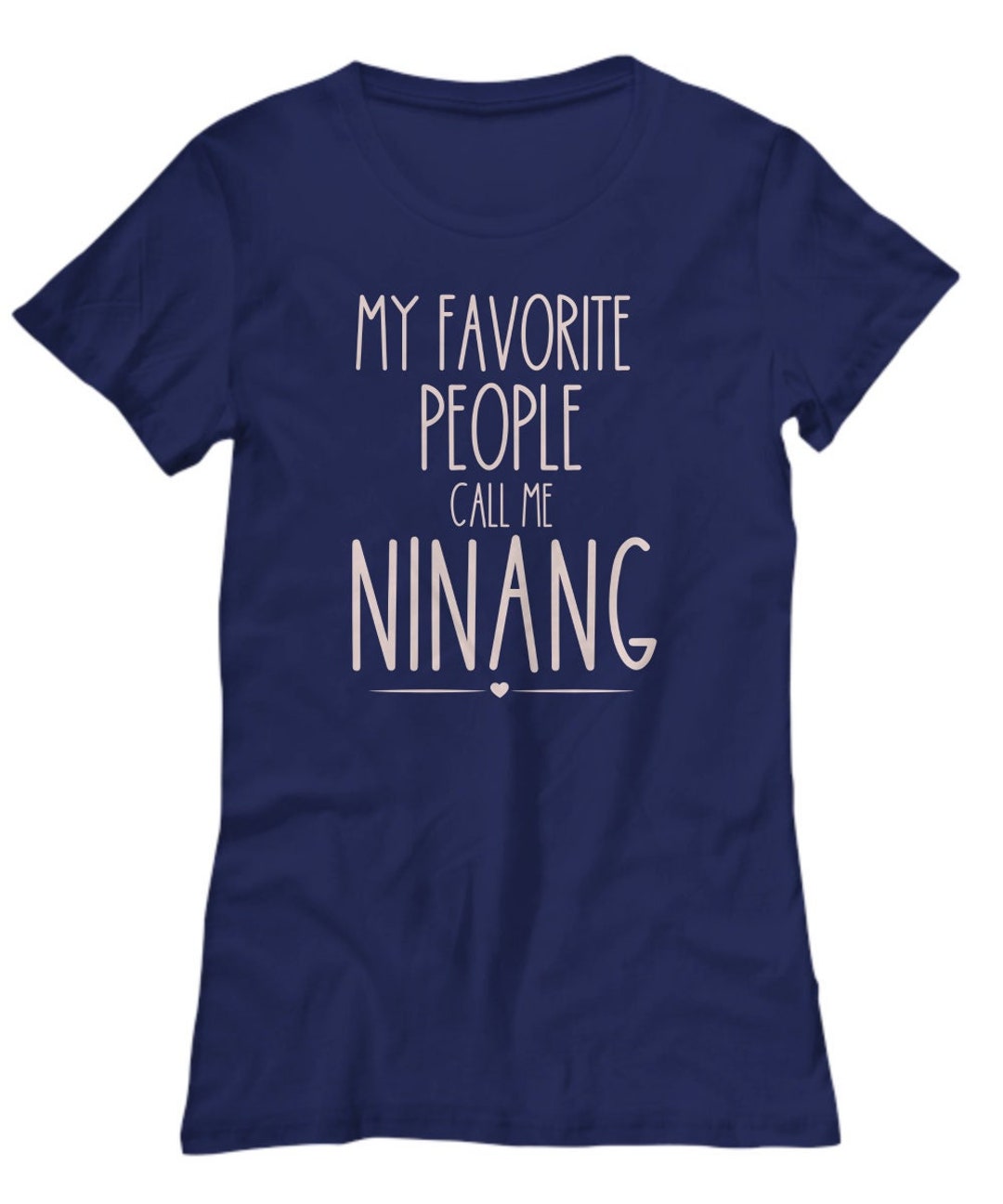 Ninang Shirt, My Favorite People Call My Ninang Gifts, Godmother ...