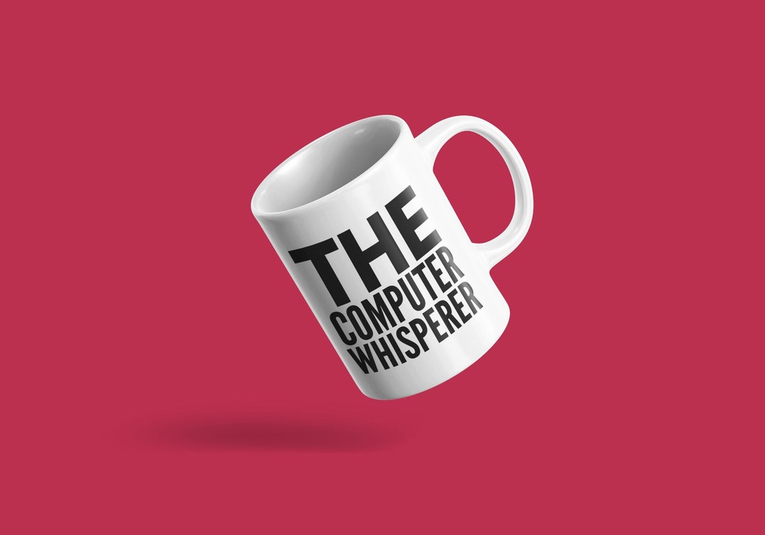 Computer Geek Gift, the Computer Whisperer Mug, Programmer Coffee Cup ...