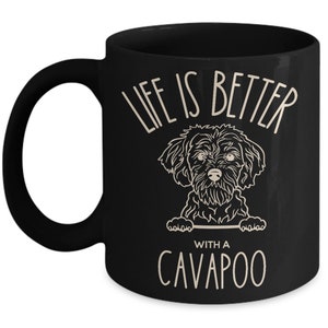 Cavapoo Gift, Cavapoo Mug, Black Mug for Cavapoo Dog Owner, Life is Better With a Cavapoo Coffee ...