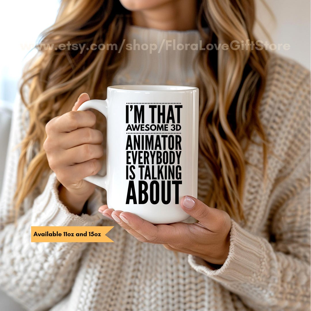 3d Animator Gift Funny Mug for 3d Animator 3d Designer Birthday Gift ...