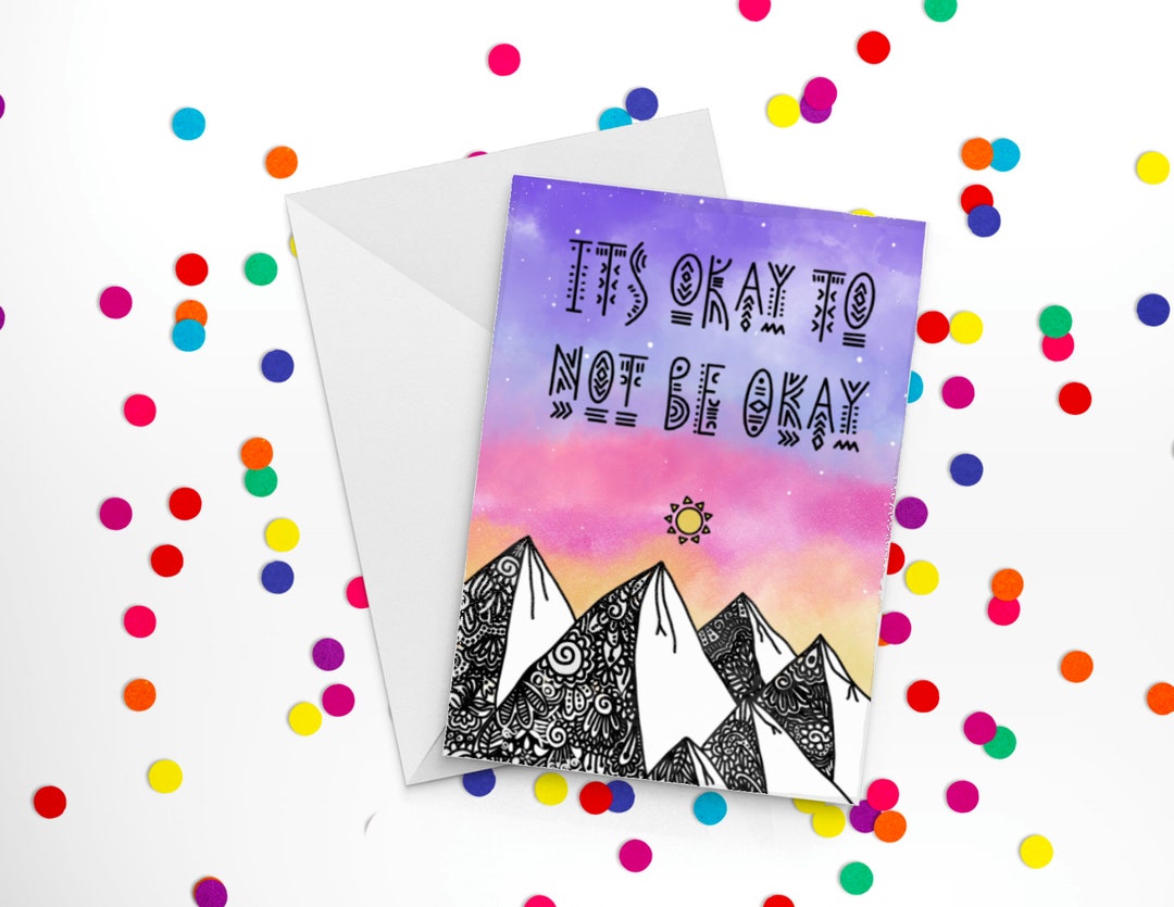 Its Okay to Not Be Okay Card Mental Health Support Card - Etsy