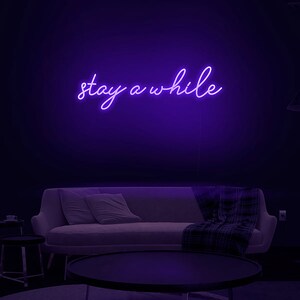 Stay a While Neon Sign Custom Neon Sign Neon Sign Bar - Etsy