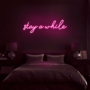 Stay a While Neon Sign Custom Neon Sign Neon Sign Bar - Etsy