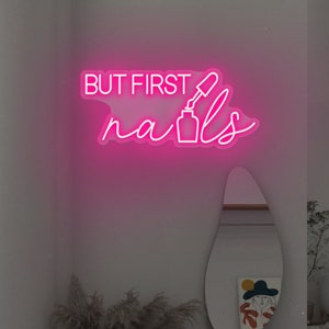 BUT FIRST Nails Neon Sign, Led Nail Salon Sign, Beauty Salon Sign ...
