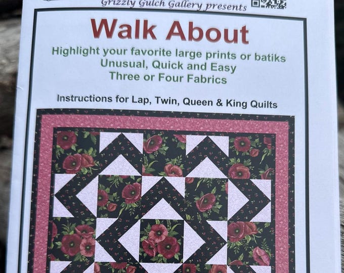 Walk About Quilt Pattern: Large Print Fabrics (lap, Twin, Queen, King ...