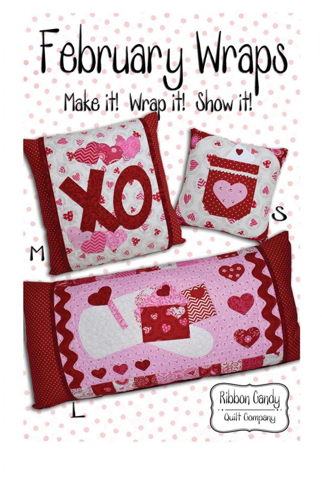 February Wraps Pillow Wraps by Ribbon Candy Quilt Company(paper Pattern ...
