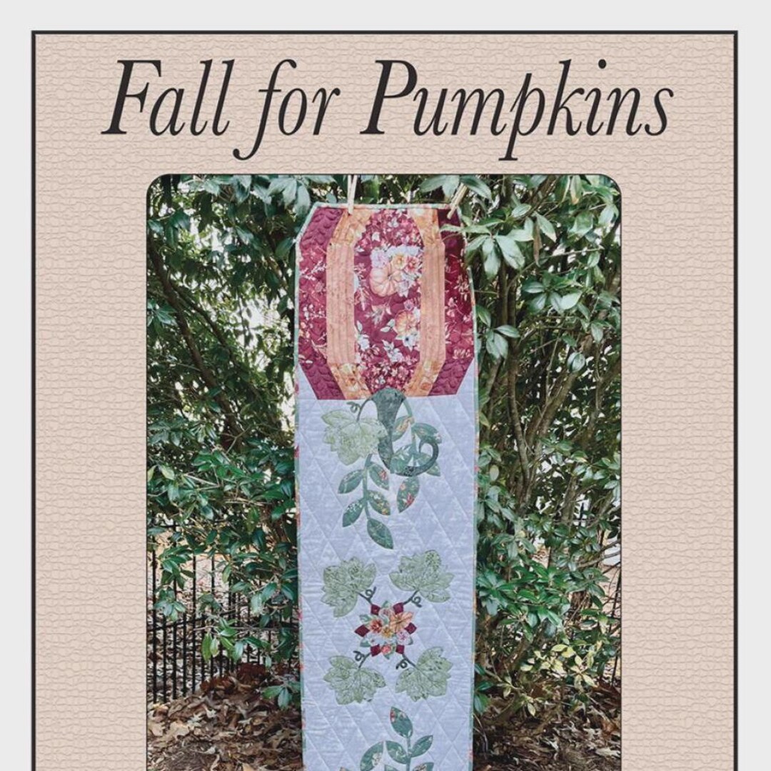 Fall for Pumpkins - Table Runner Pattern - by Quilted Garden Designs ...