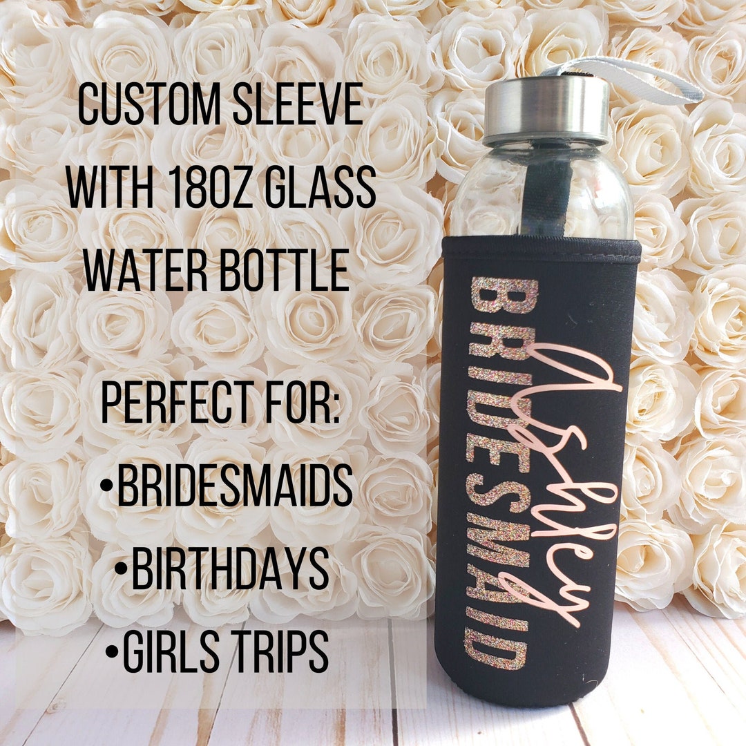Glass Water Bottle With Personalized Sleeve, Bridesmaid Gift ...