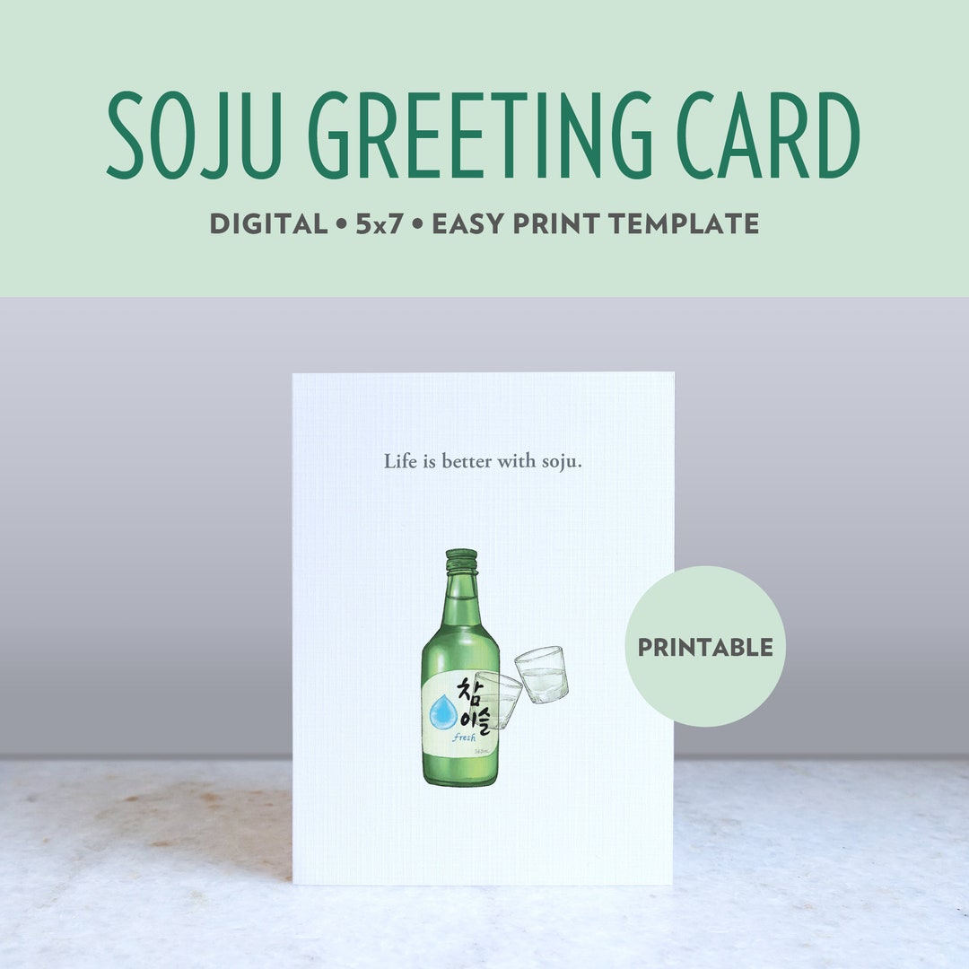 Printable Greeting Card | 5x7 Size | Soju Korean Alcohol Drink Hand ...