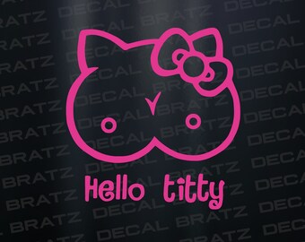 Hello Titty Decal - Etsy
