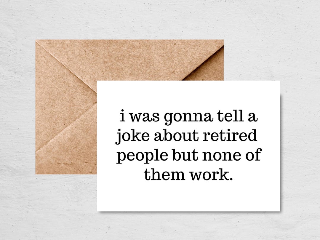 Funny Retirement Card, Happy Retirement, Retirement Card, Retired ...