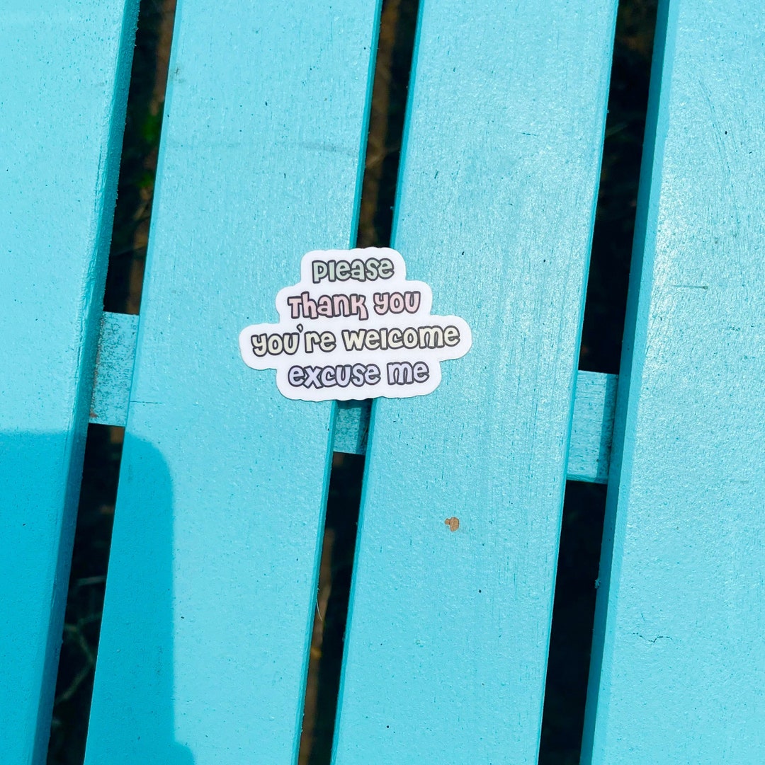 Please, Thank You, You’re Welcome, Excuse Me Sticker, Magic Words ...