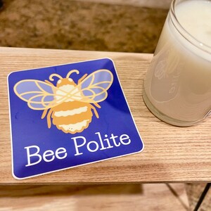 Bee Polite Sticker, Manners Sticker, Laptop Decal, Polite Sticker - Etsy