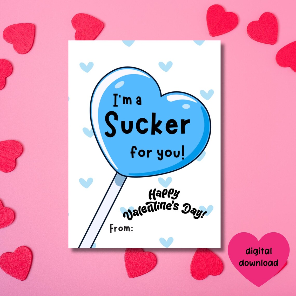 I'm a Sucker for You Valentine Card Printable - Printable Lollipop ...
