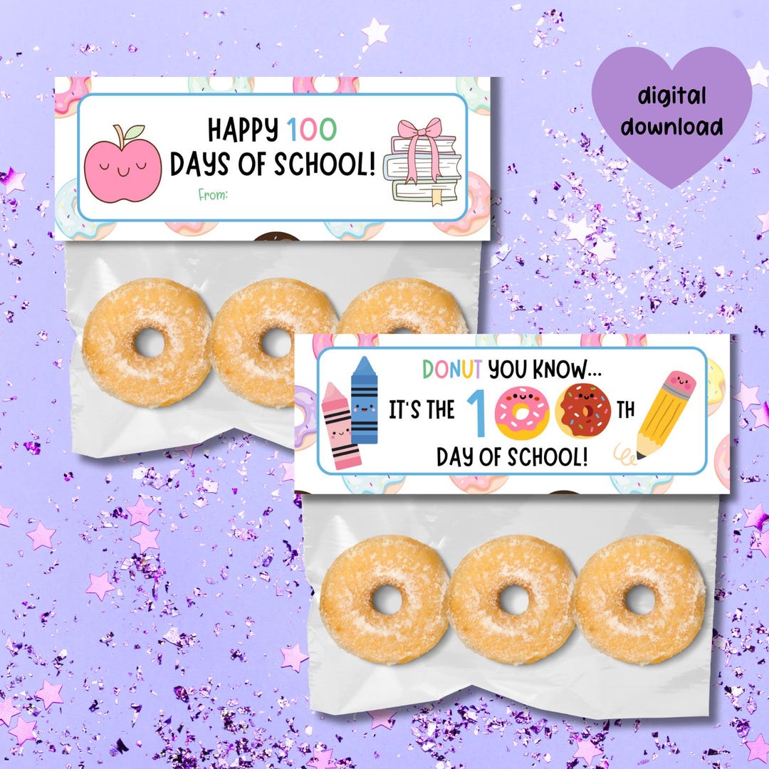 100 Days of School Treat Bag Topper Printable - Donut You Know It's the ...
