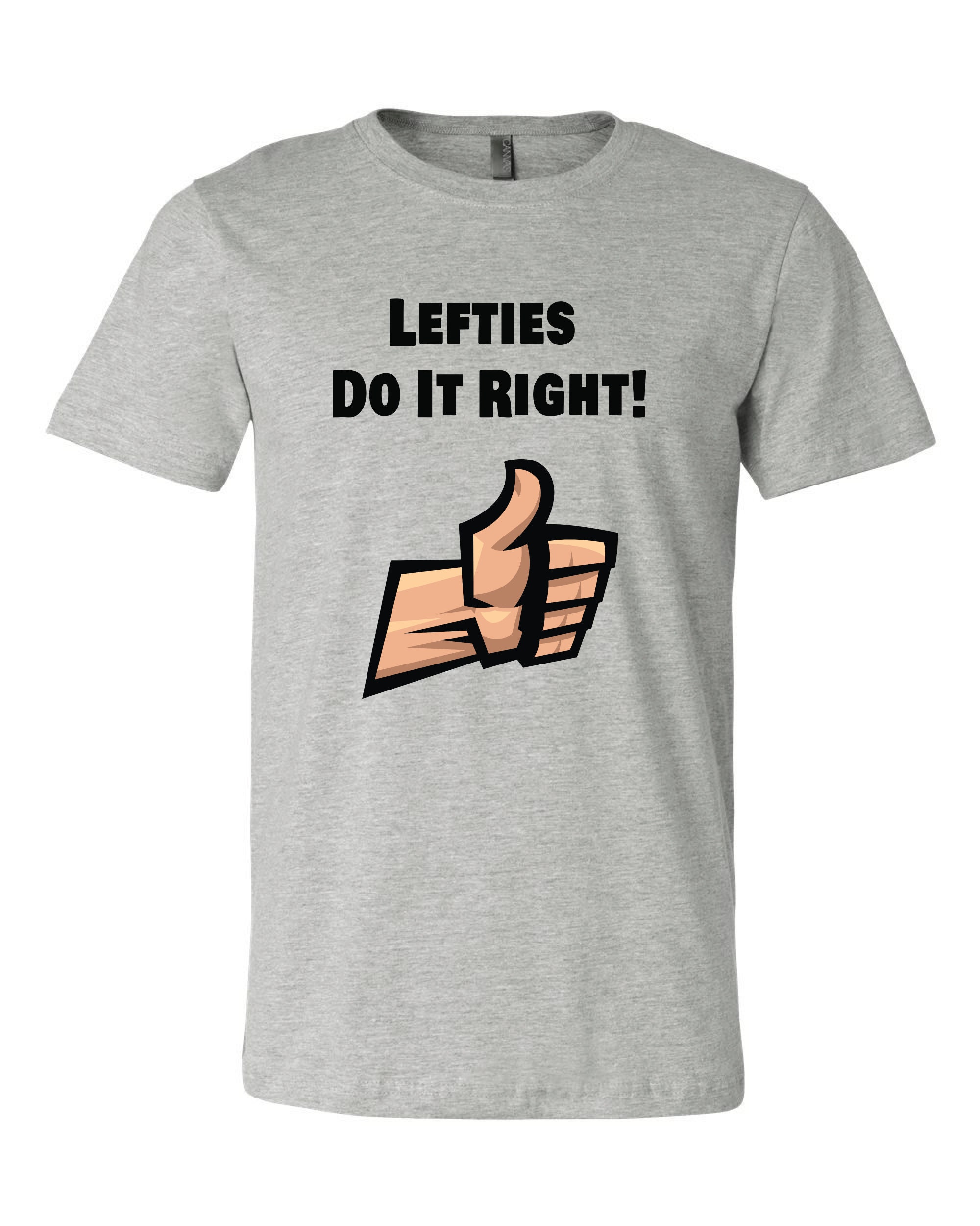 Left Hand T-shirt Left Handed Lefties T-shirt Lefty Gifts for Men Woman ...