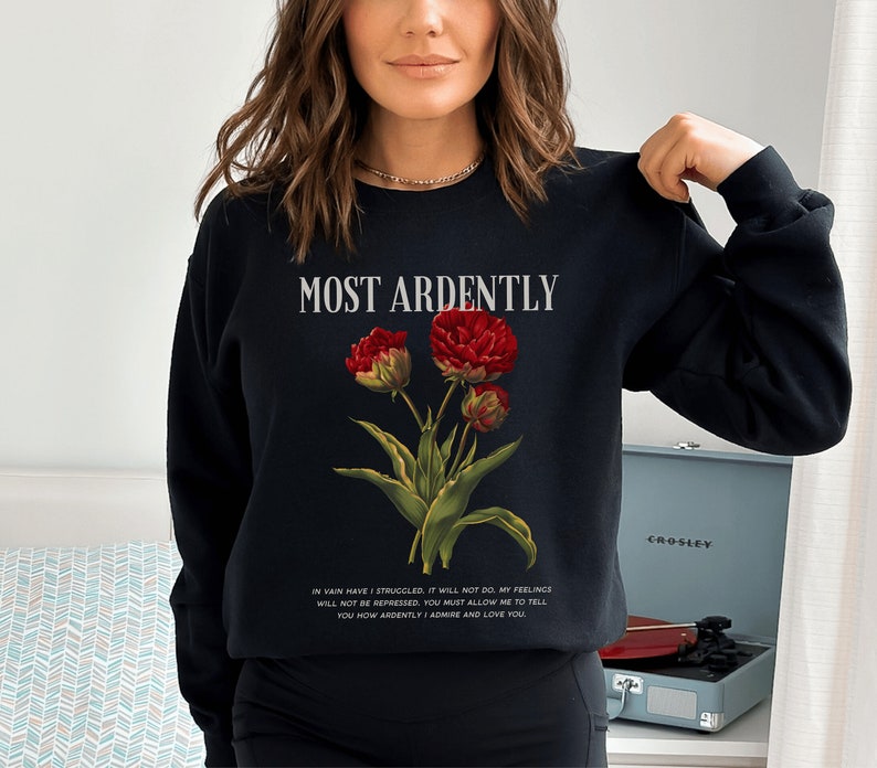 Most Ardently Pride and Prejudice Crewneck Bookish Sweatshirt Jane ...