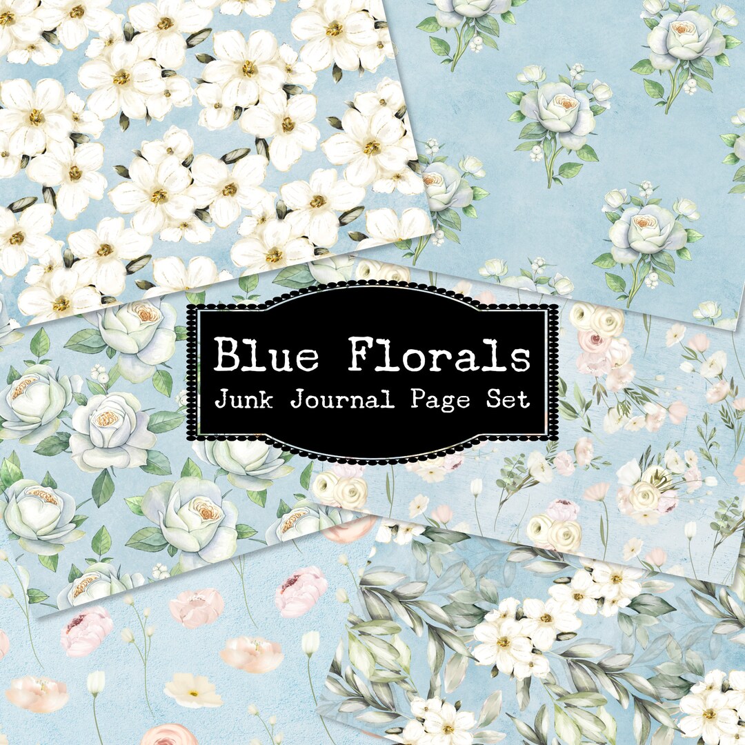 Blue Floral Junk Journal Kit: Printable Lined and Unlined Pages ...