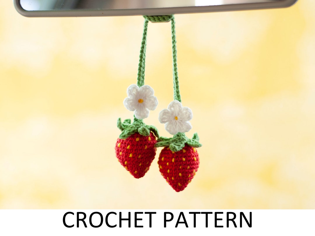 Rear View Mirror Charm Strawberry Flower Crochet Pattern PDF Amigurumi ...