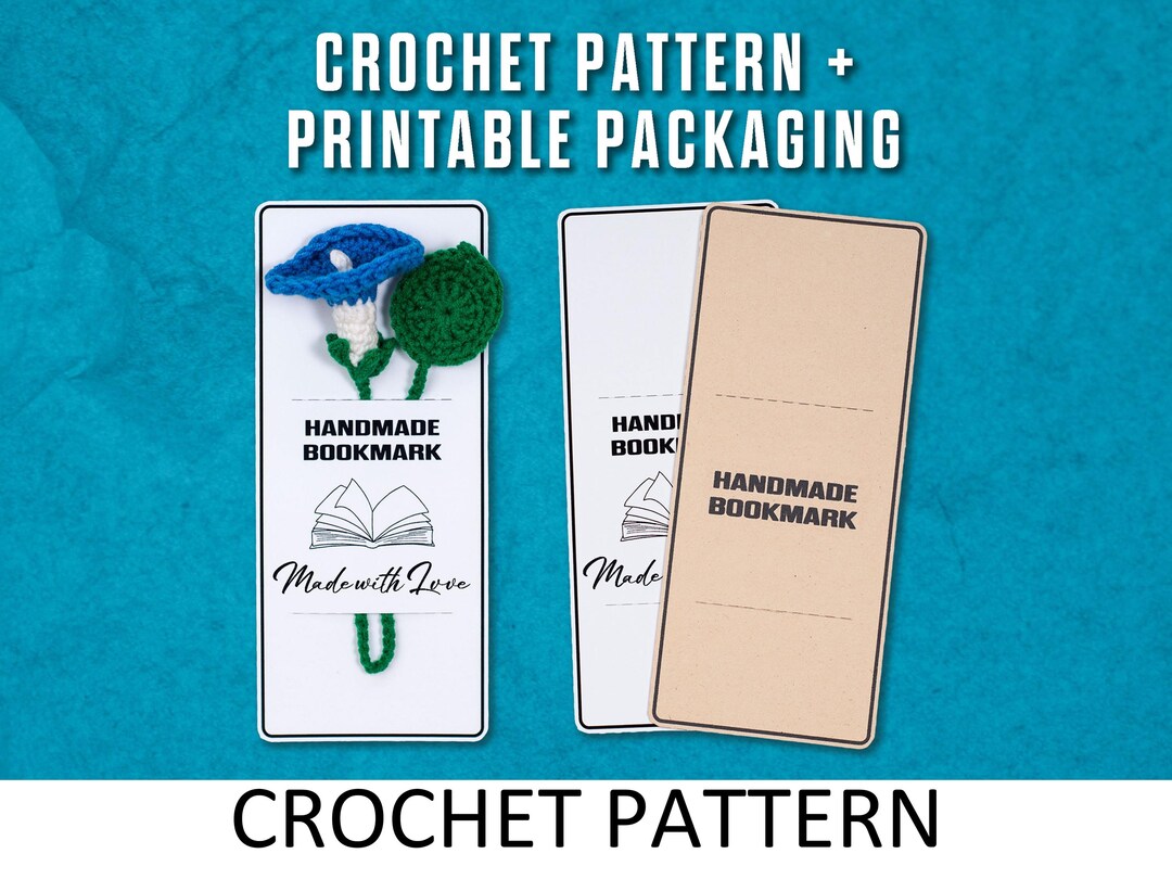 Morning Glory Bookmark Crochet Pattern With Printable Packaging. Flower ...