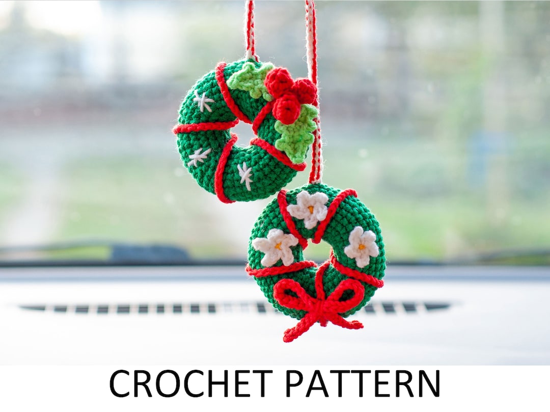 Christmas Wreath Car Charm Pattern PDF. Rear View Mirror Ornament ...