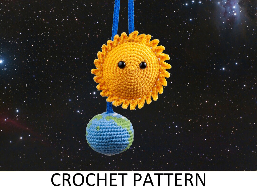 Earth and Sun Crochet Pattern. Crochet Car Hanger. Crochet Car Hanging ...