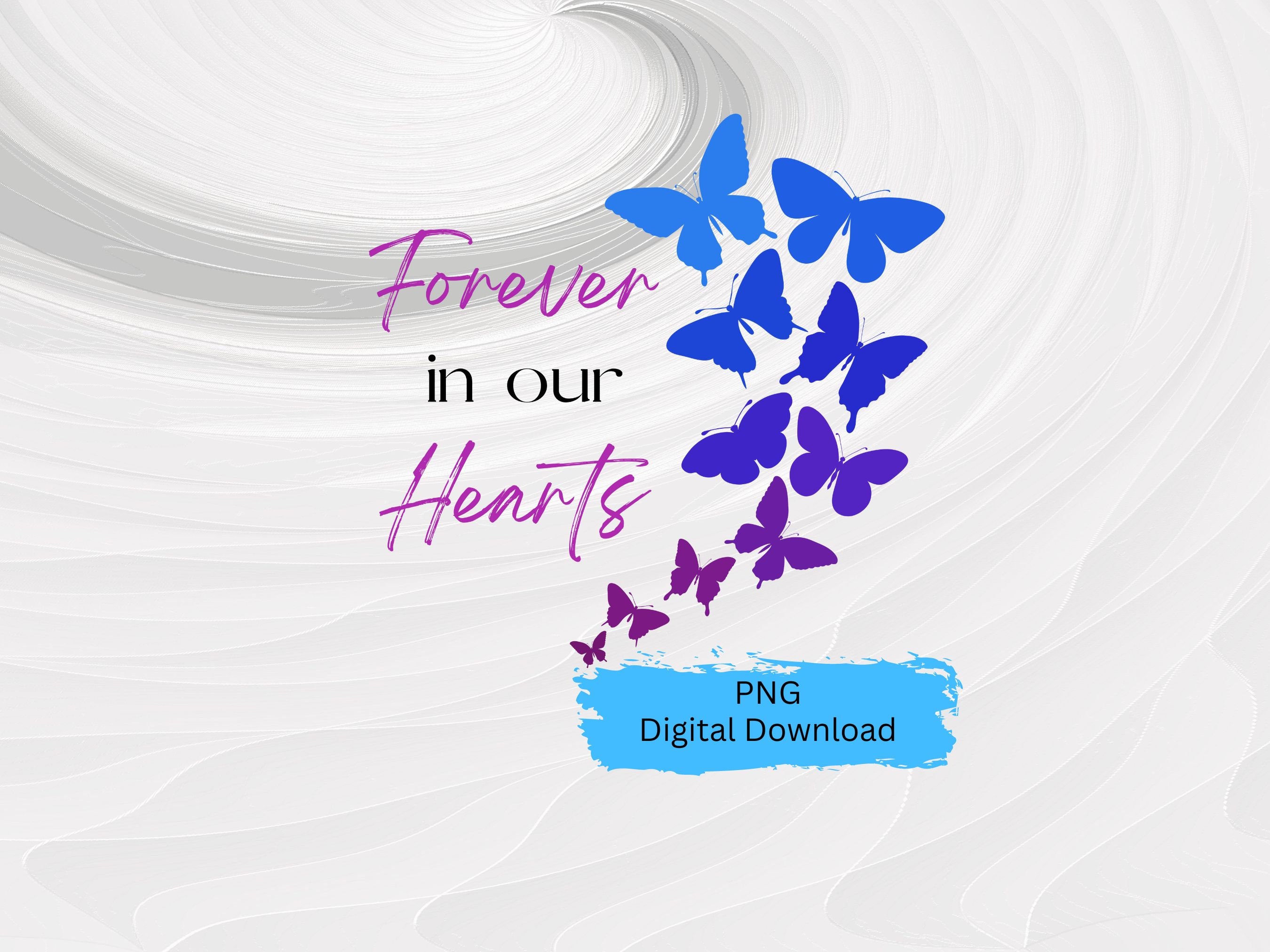 Forever in Our Hearts Png Remembrance Memorial Sympathy Loss - Etsy