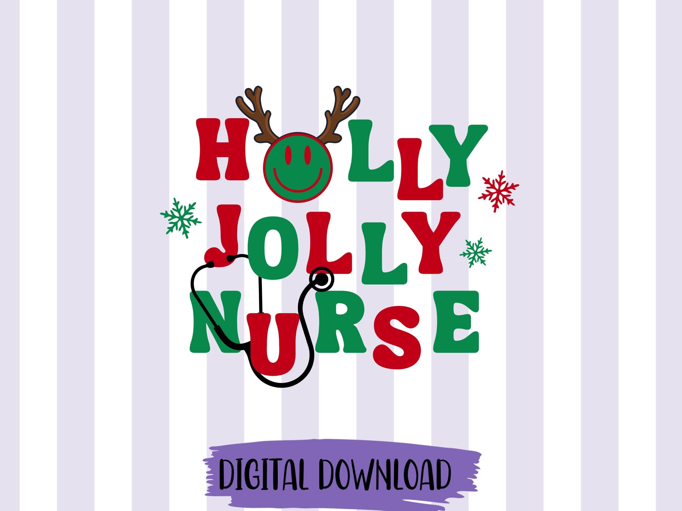 Holly Jolly Nurse Png Holly Jolly Png Nurse Png Jolly Nurse Png ...