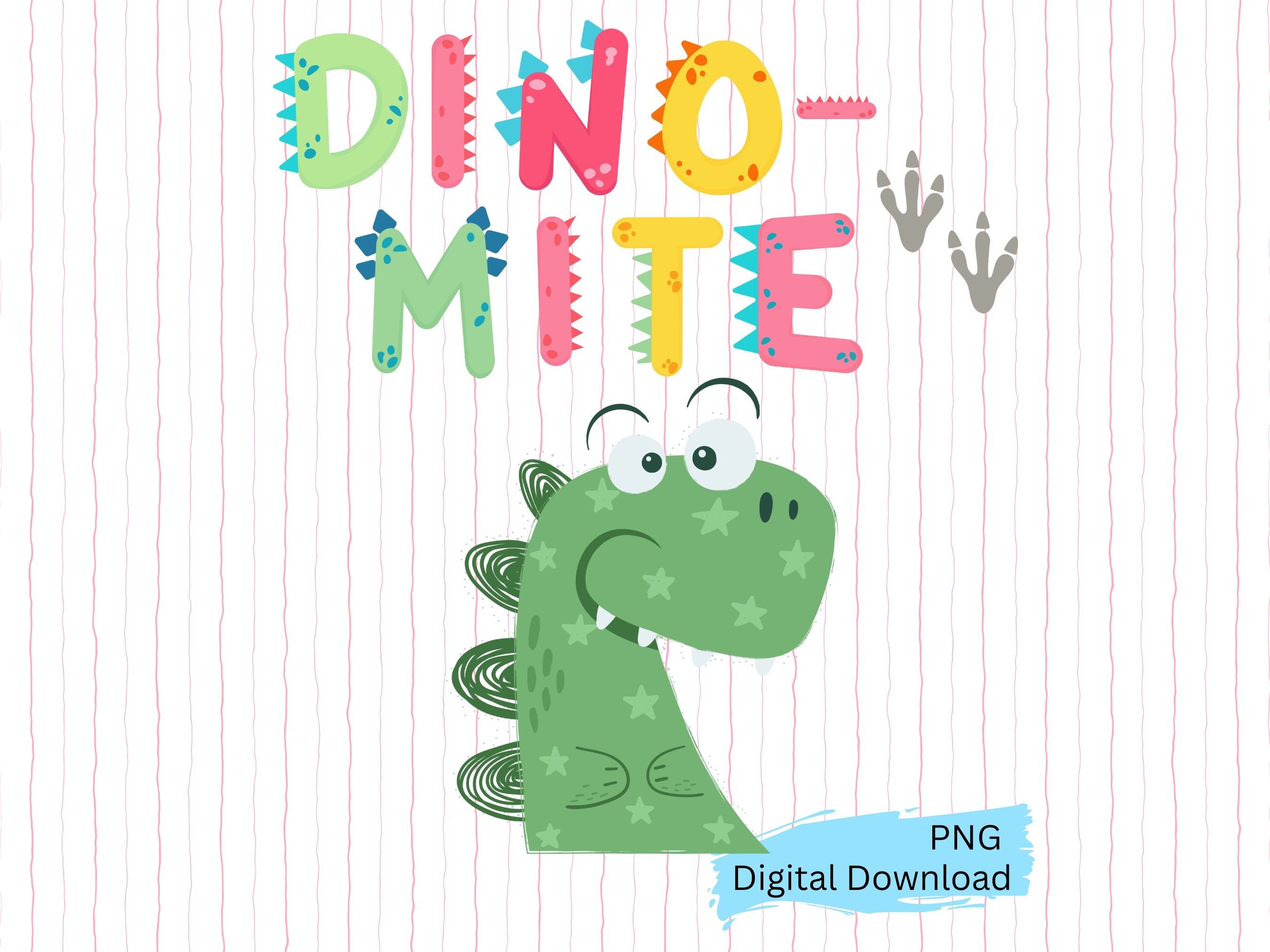 Dinomite Png Dino-mite Png Dino Png Dinosaur Tracks Png - Etsy Canada