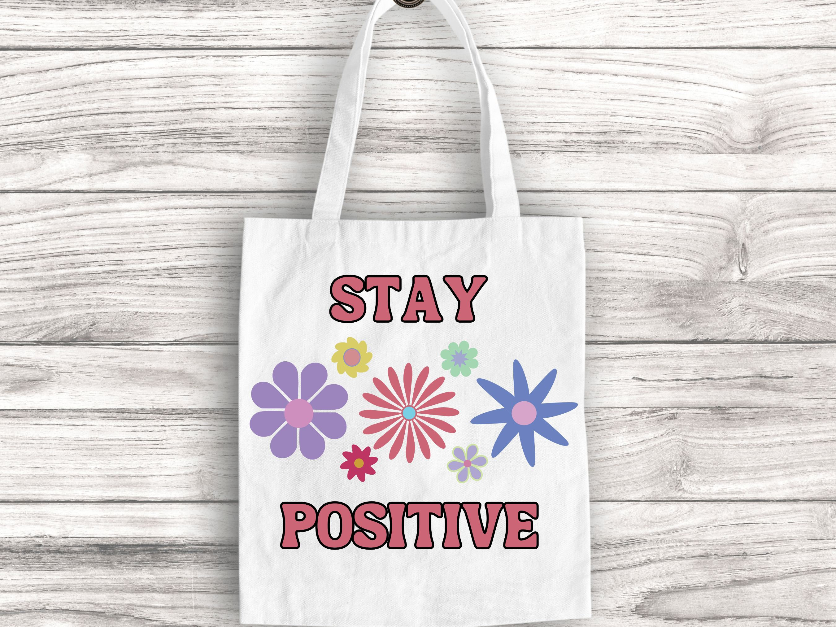Stay Positive Png Flower Png Positivity Png Inspirational Quote Png ...