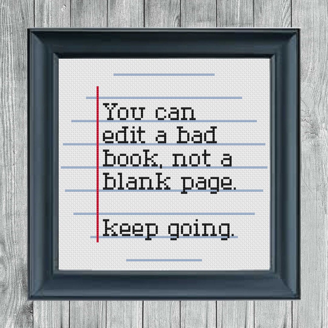 You Can Edit a Bad Book, Not a Blank Page Cross Stitch Pattern ...
