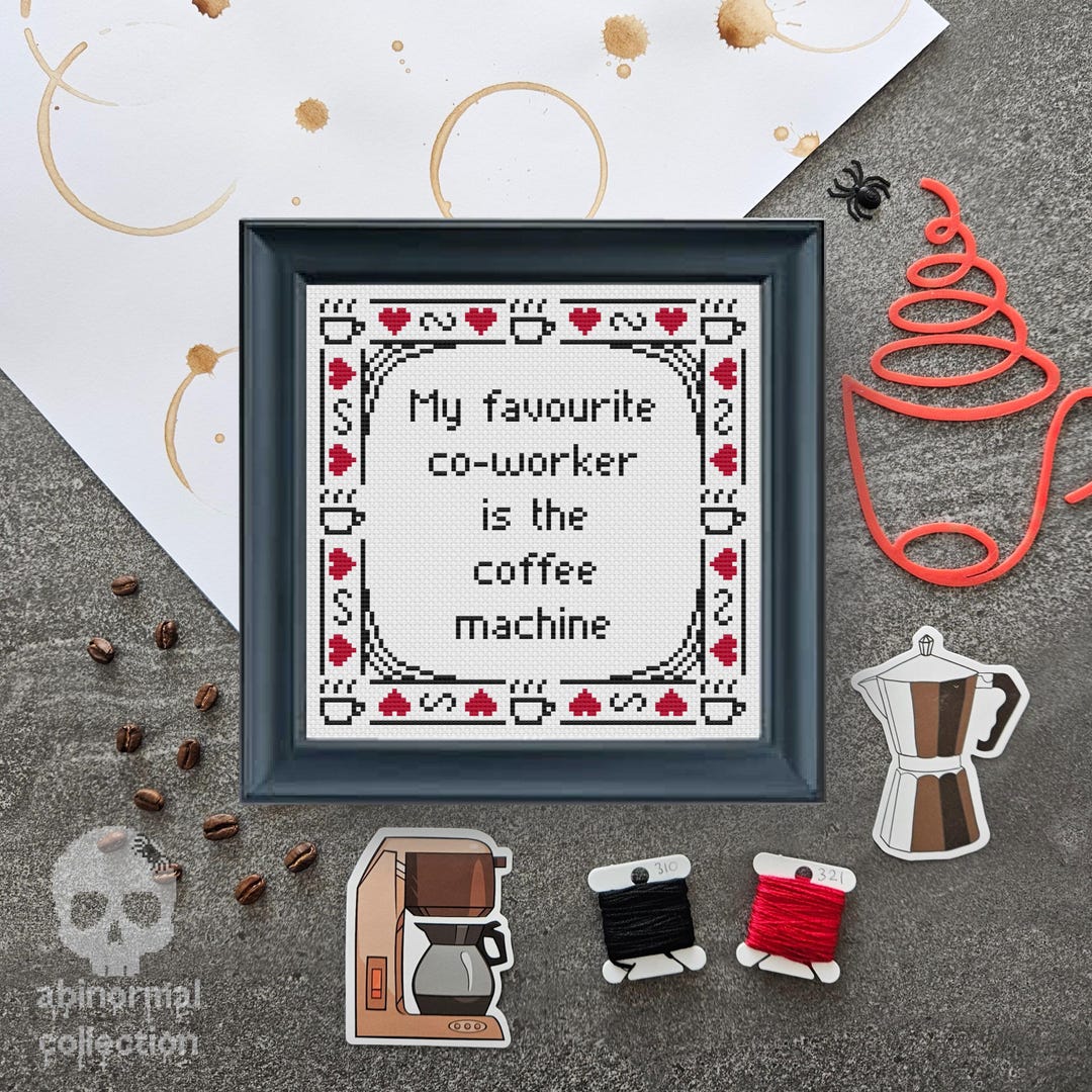 My Favourite Co-worker is the Coffee Machine Cross Stitch Pattern ...
