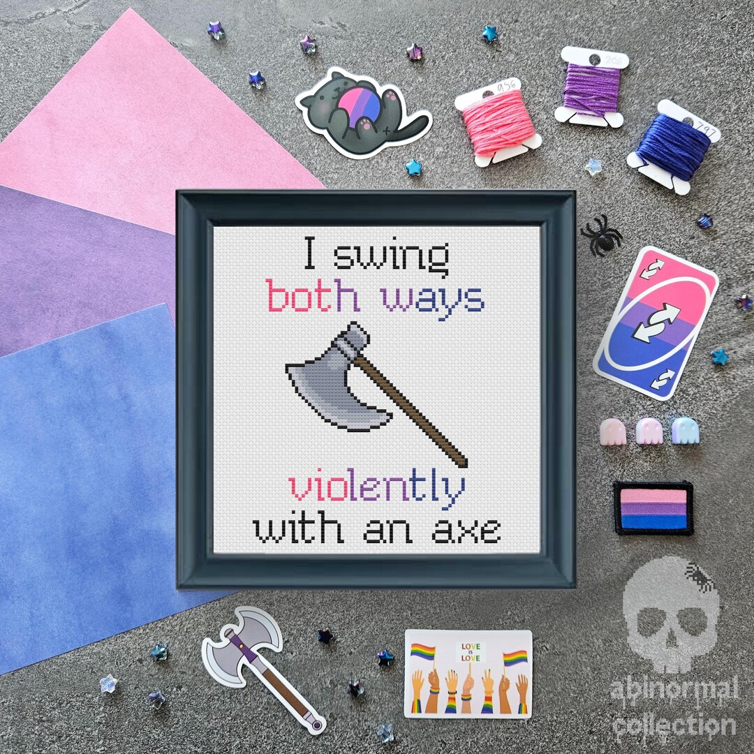 I Swing Both Ways Violently With an Axe Cross Stitch Pattern | Bisexual ...