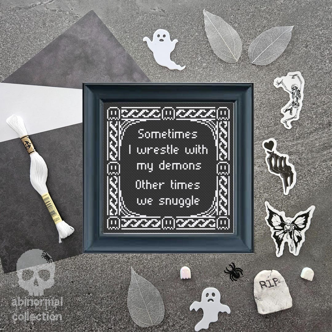 Sometimes I Wrestle With My Demons Cross Stitch Pattern | Spooky Cross ...