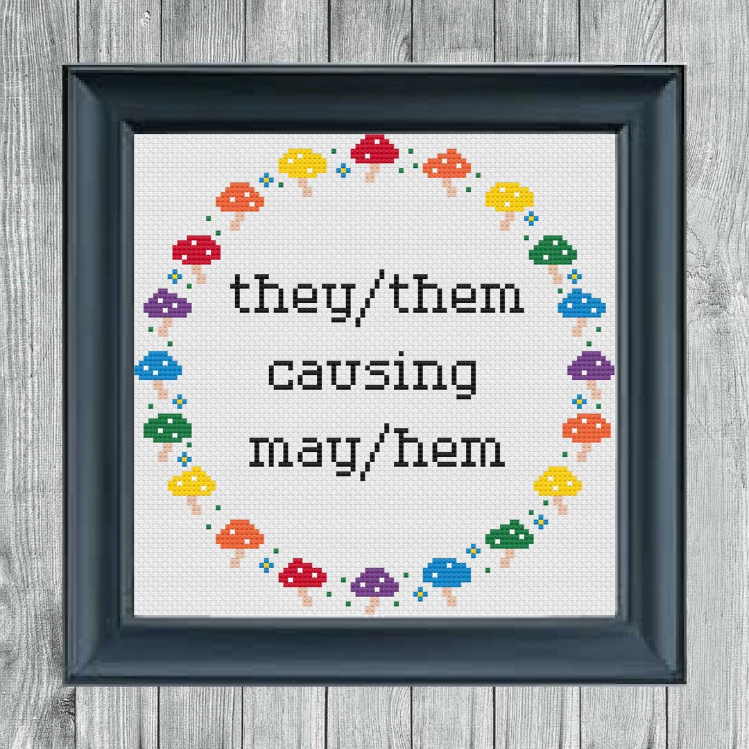 They/them Causing May/hem Cross Stitch Pattern LGBTQ Pride Cross Stitch ...