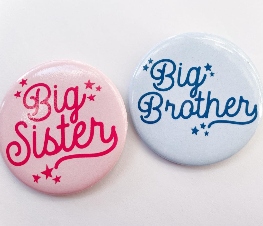 Big Sister or Big Brother Button⎮ Big Sister Wearable Badge⎮ Big Sister ...